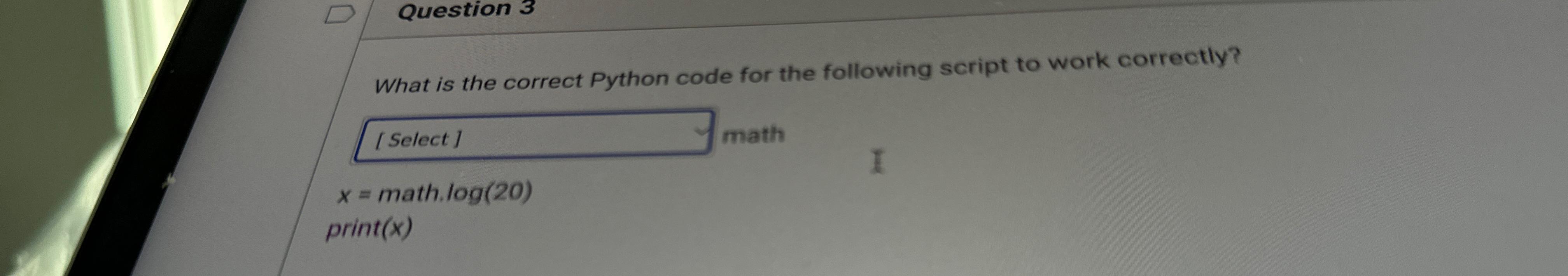Solved Question 3What is the correct Python code for the | Chegg.com