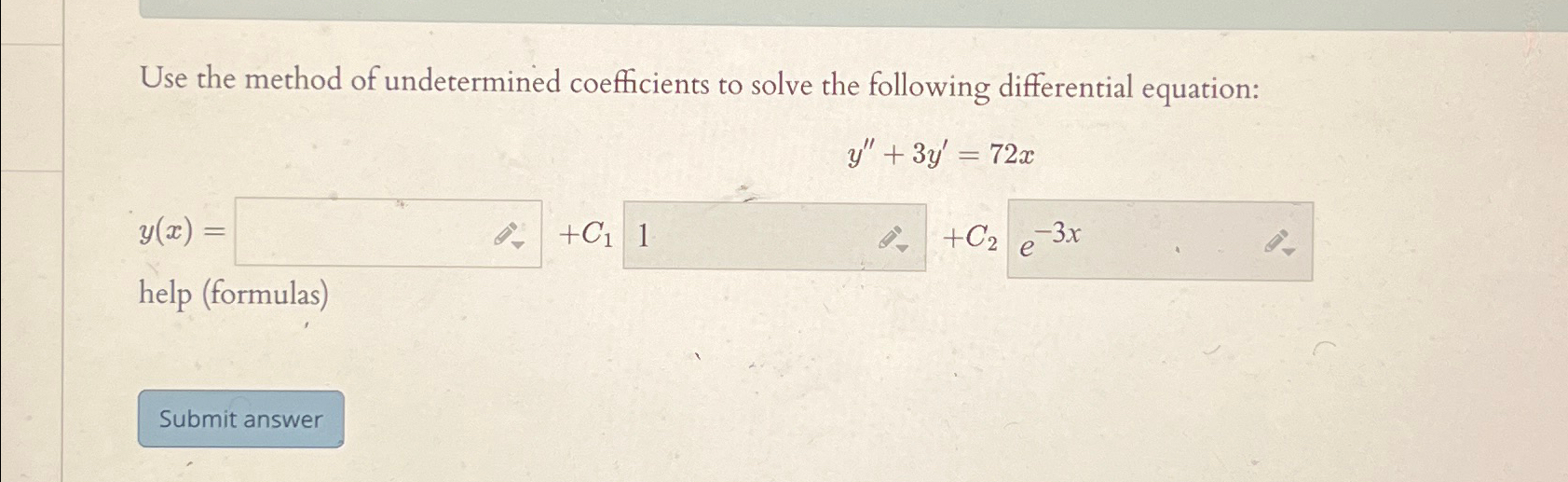 Solved Use the method of undetermined coefficients to solve | Chegg.com