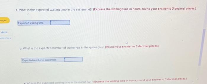 Solved In an M/M/ queueing system, the arrival rate is 5 | Chegg.com