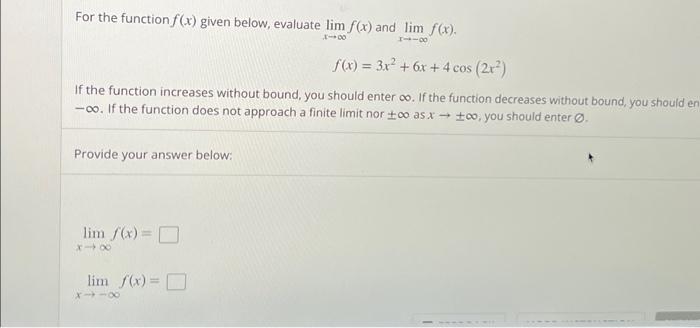 Solved For the function f(x) given below, evaluate lim f(x) | Chegg.com