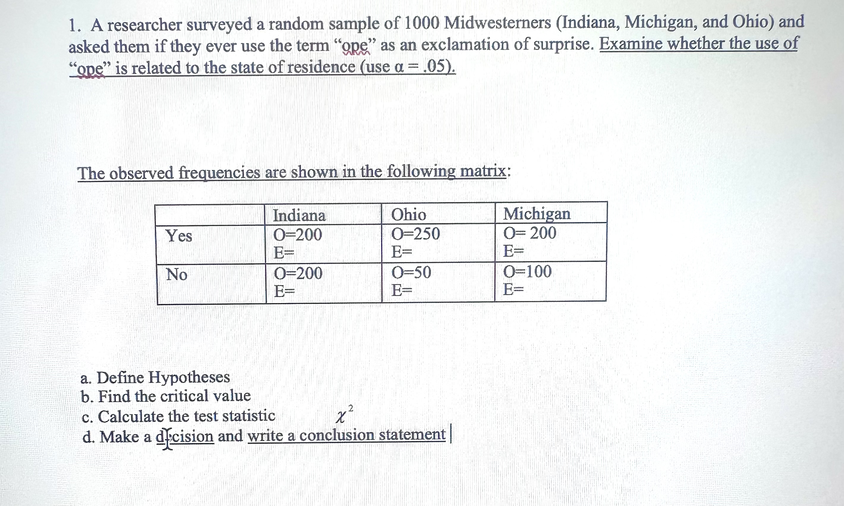 Solved 1. ﻿A researcher surveyed a random sample of 1000 | Chegg.com
