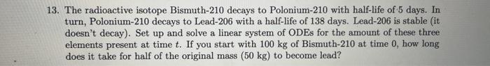 Solved 3. The radioactive isotope Bismuth-210 decays to | Chegg.com
