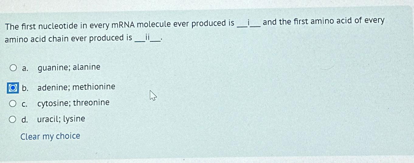 Solved The first nucleotide in every mRNA molecule ever | Chegg.com
