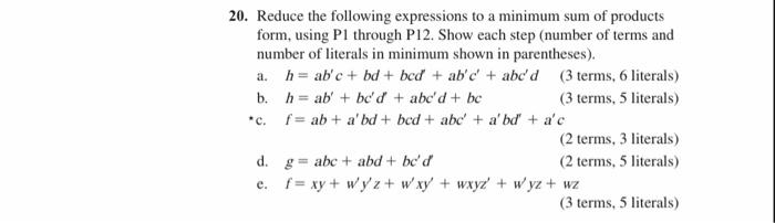 Solved 20. Reduce the following expressions to a minimum sum | Chegg.com
