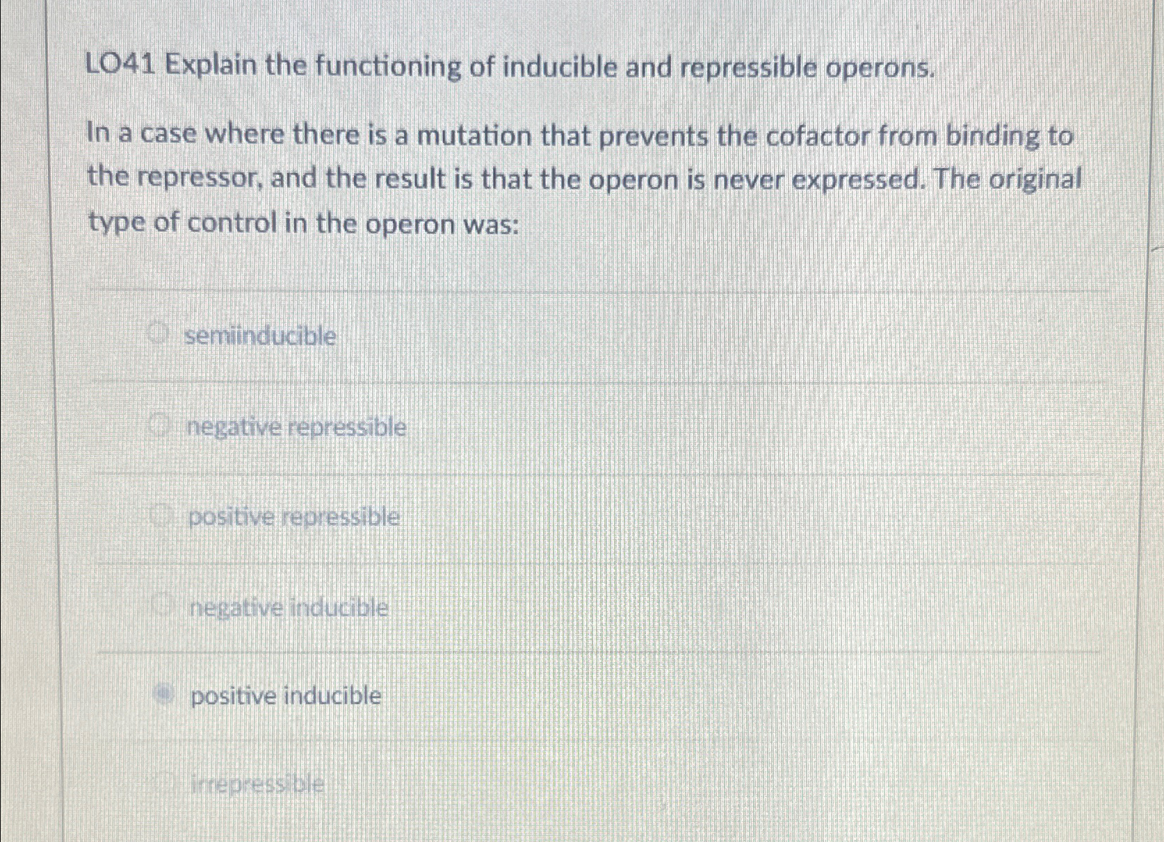 Solved LO41 ﻿Explain the functioning of inducible and | Chegg.com