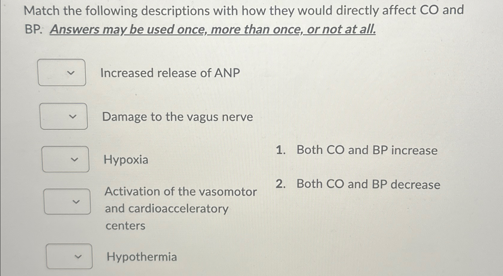Solved Match the following descriptions with how they would | Chegg.com