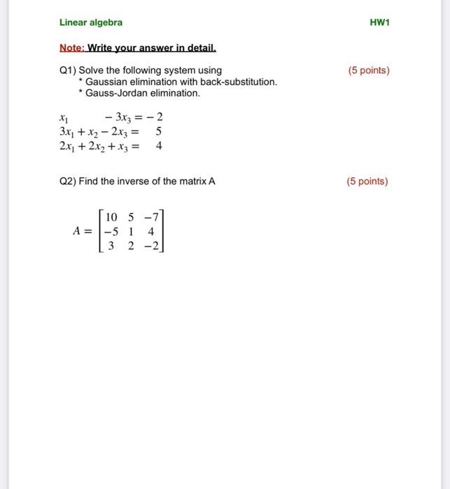 Solved Q1) Solve the following system using * Gaussian | Chegg.com