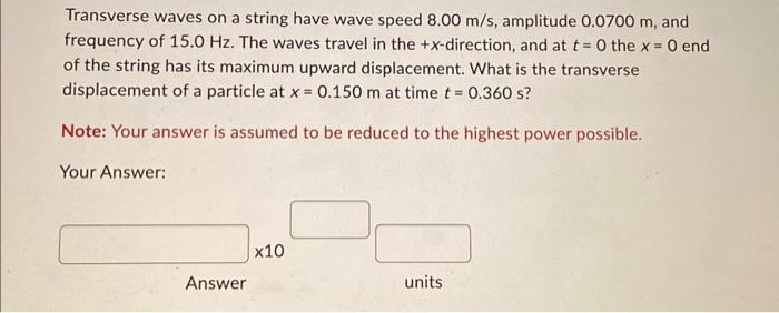 Solved Transverse waves on a string have wave speed 8.00 | Chegg.com