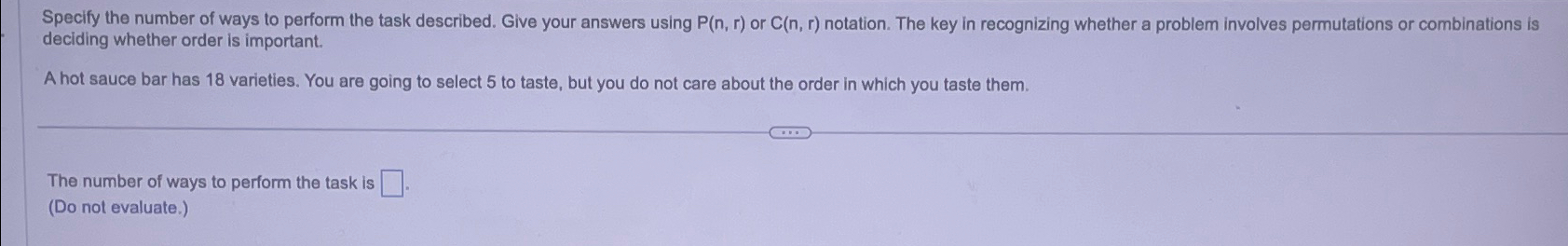 Solved Specify the number of ways to perform the task | Chegg.com