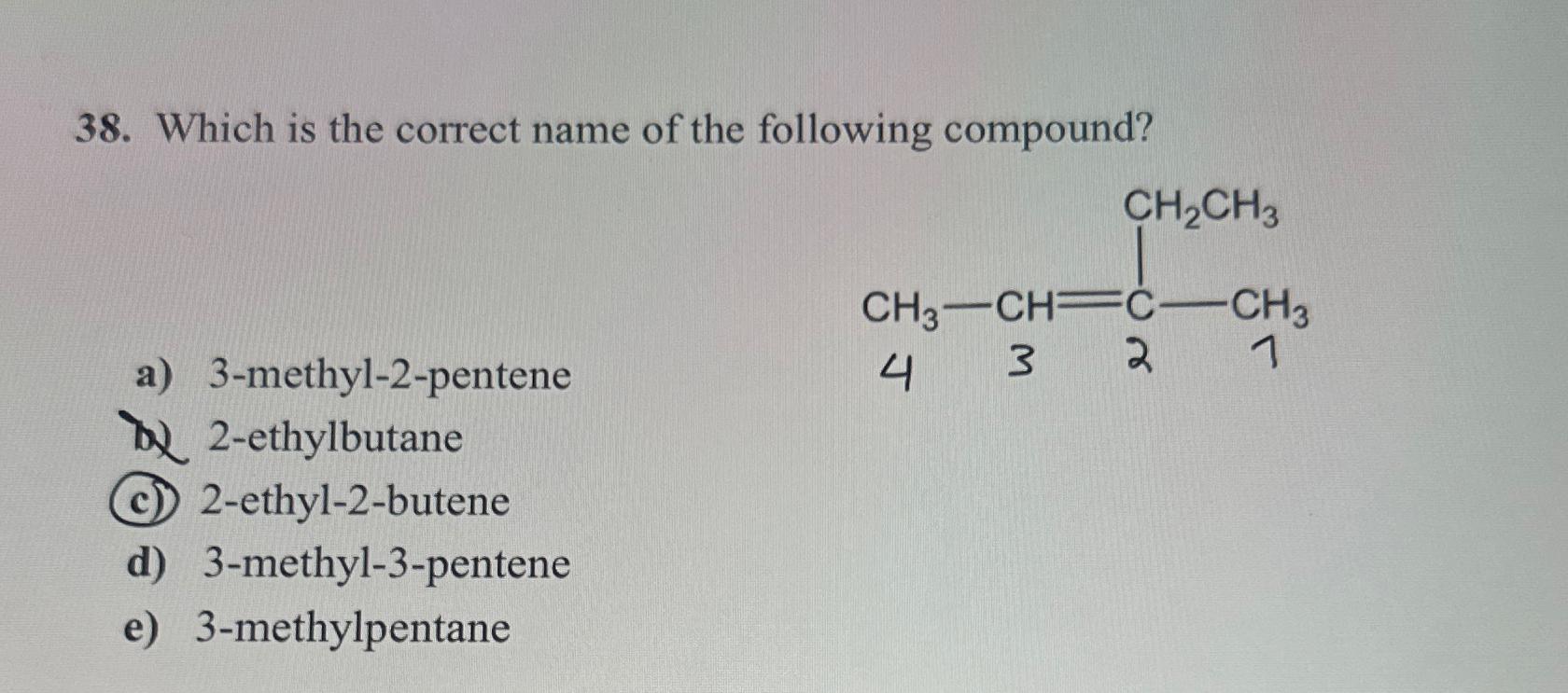 Solved Which is the correct name of the following | Chegg.com