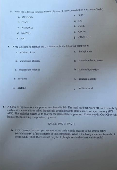 Solved 4. Name the following compounds (Hint: they may be | Chegg.com
