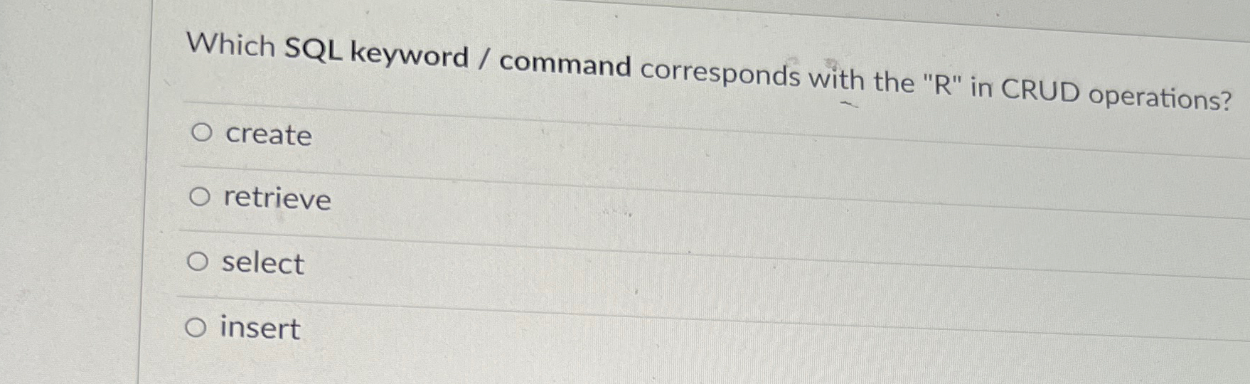 Solved Which SQL keyword / ﻿command corresponds with the "R" | Chegg.com