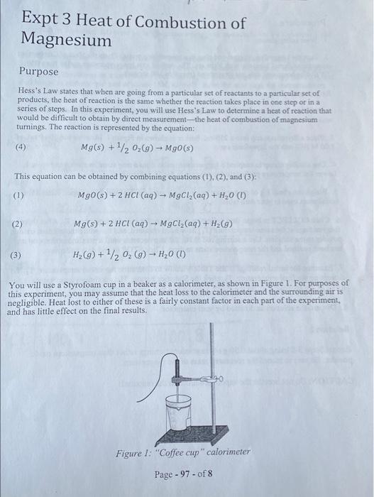Expt 3 Heat of Combustion of Magnesium Purpose Hess's | Chegg.com