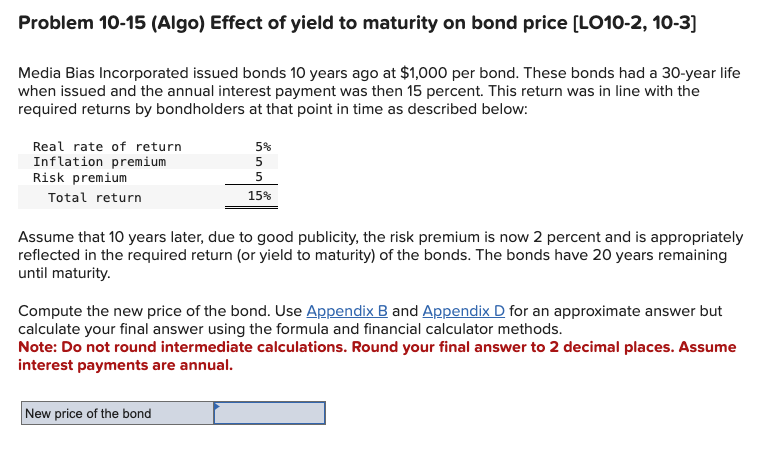Solved Problem 10-15 (Algo) ﻿Effect of yield to maturity on | Chegg.com