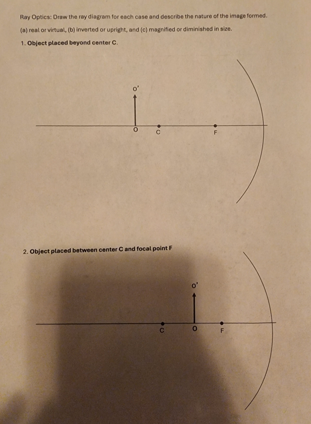 Solved Ray Optics: Draw the ray diagram for each case and | Chegg.com