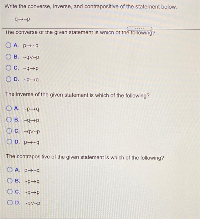 Solved Write the converse, inverse, and contrapositive of | Chegg.com