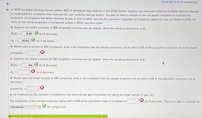 Solved In 2016 the Better Business Bureau settled 85% of | Chegg.com