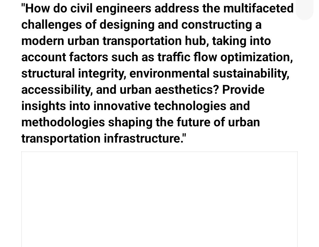 Solved "How do civil engineers address the multifaceted | Chegg.com