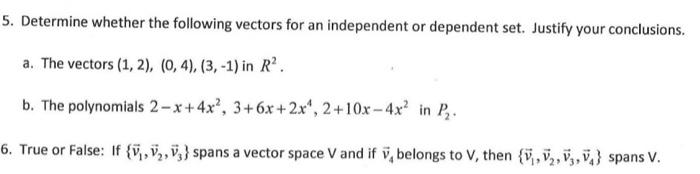 Solved 5. Determine whether the following vectors for an | Chegg.com