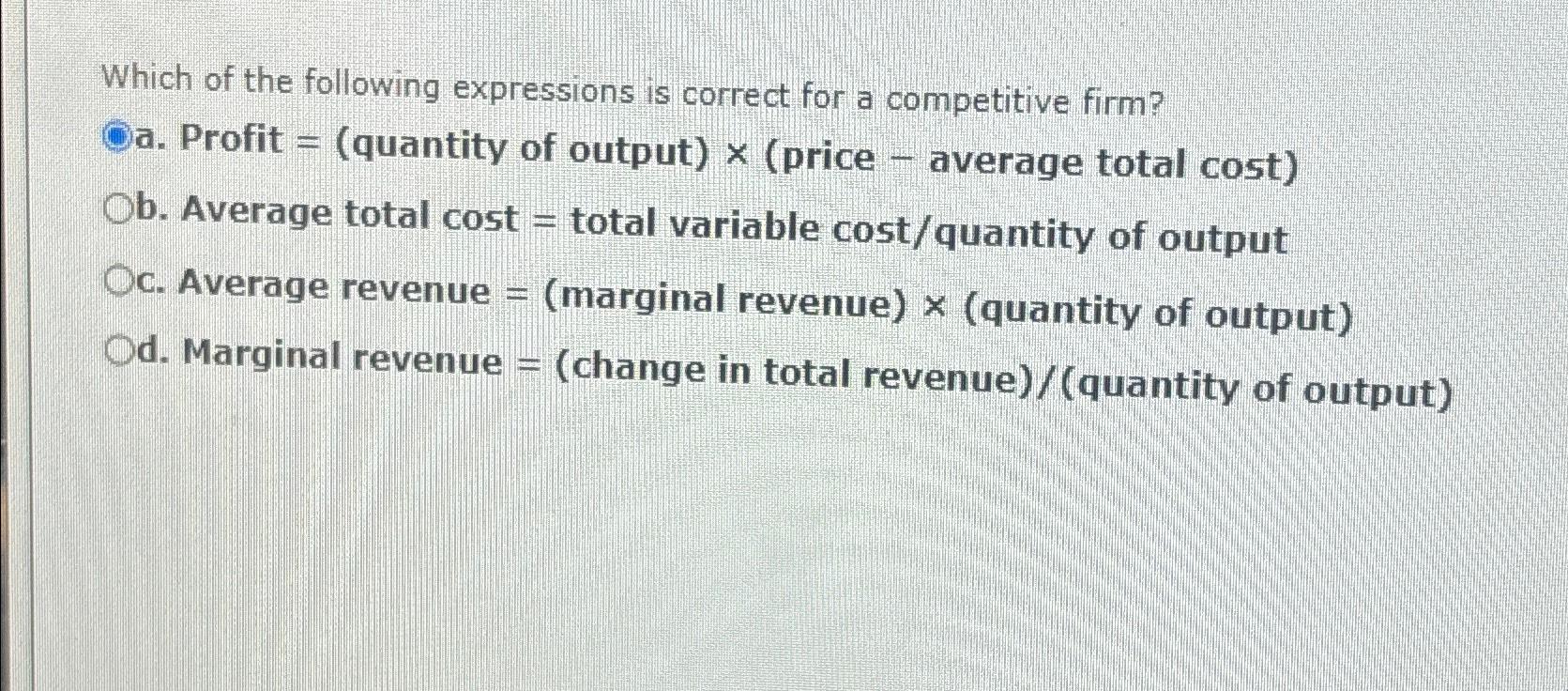 Solved Which of the following expressions is correct for a | Chegg.com