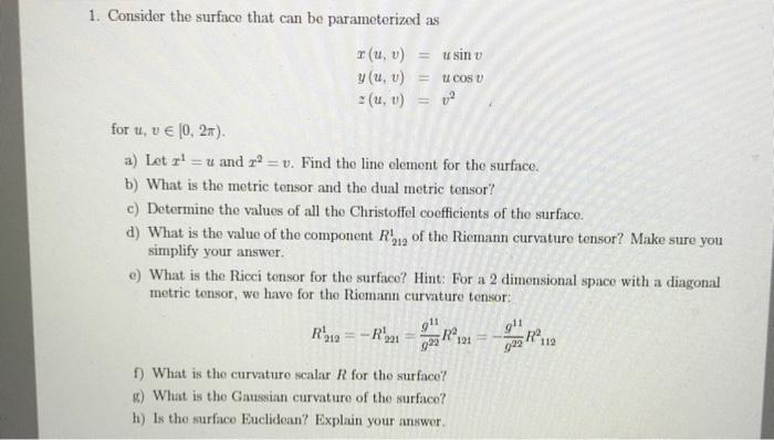 Solved 1. Consider the surface that can be parameterized as | Chegg.com