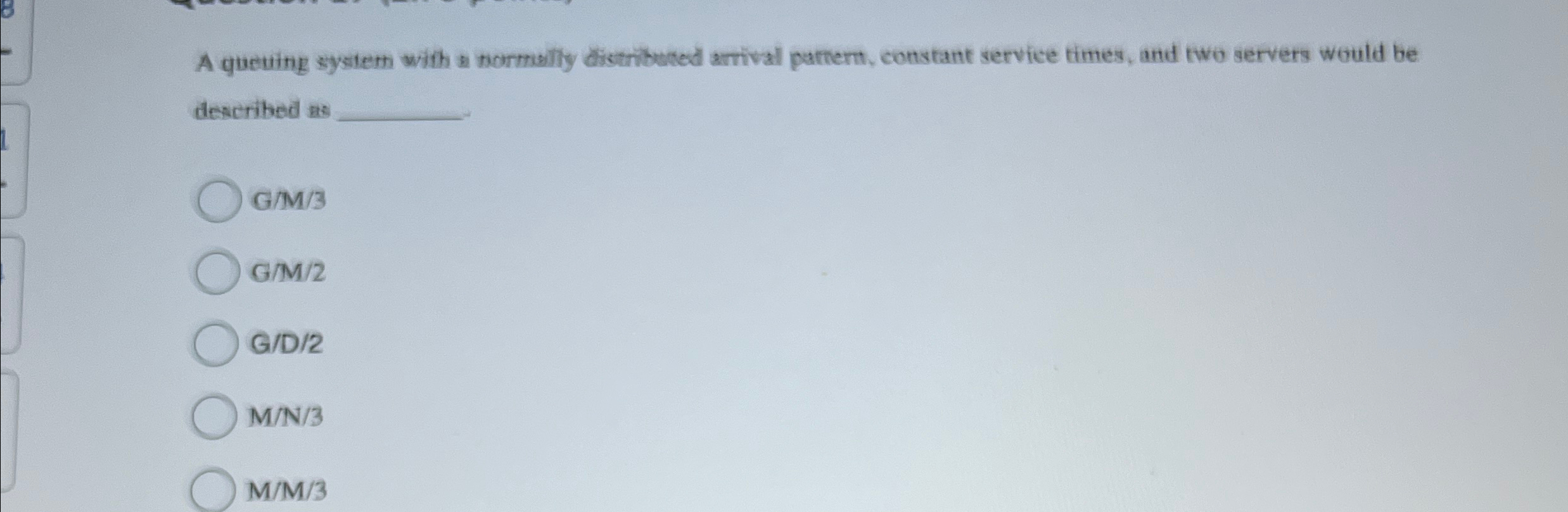 Solved A queuing system with a normally distributed arrival | Chegg.com