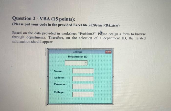 Question 2 Vba 15 Points Please Put Your Code 