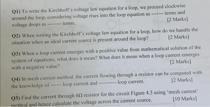 Solved Q1) To write the Kirchhoff's voltage law equation for | Chegg.com