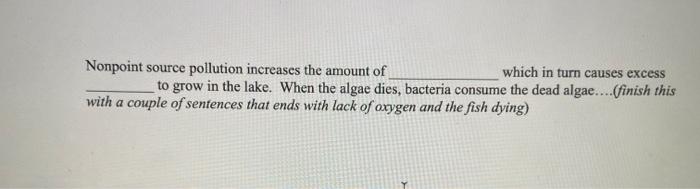 Solved Nonpoint source pollution increases the amount of | Chegg.com