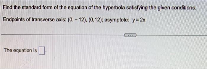 Solved Find the standard form of the equation of the | Chegg.com