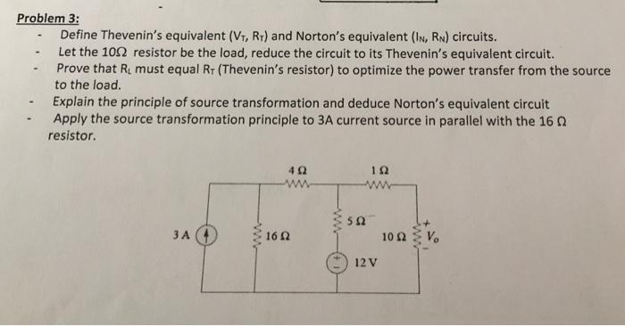 Solved Problem 3: Define Thevenin's equivalent (VT, Rr) and | Chegg.com