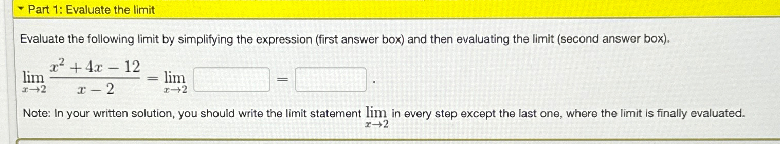 Solved Part 1: Evaluate the limitEvaluate the following | Chegg.com