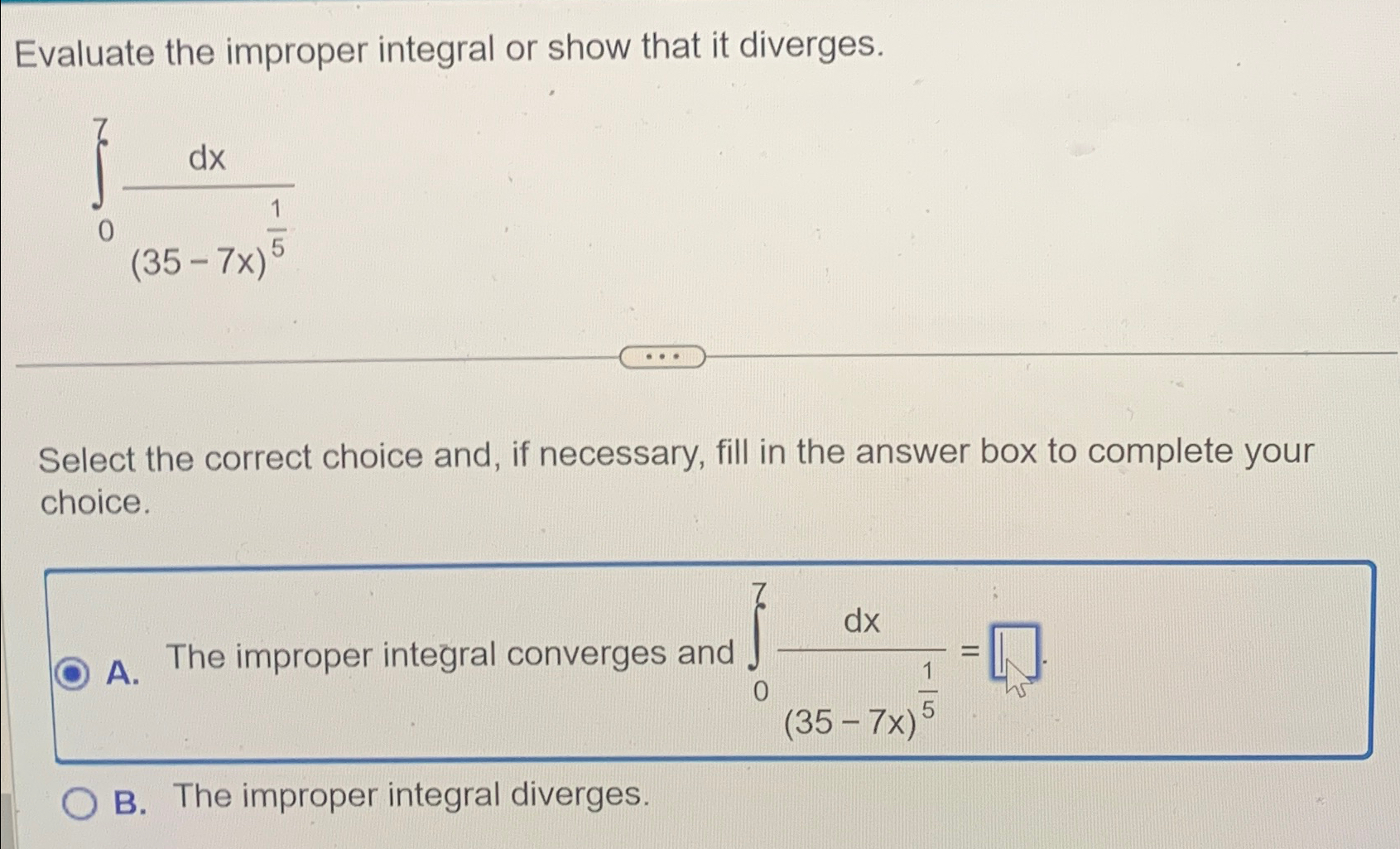 Solved Evaluate the improper integral or show that it | Chegg.com