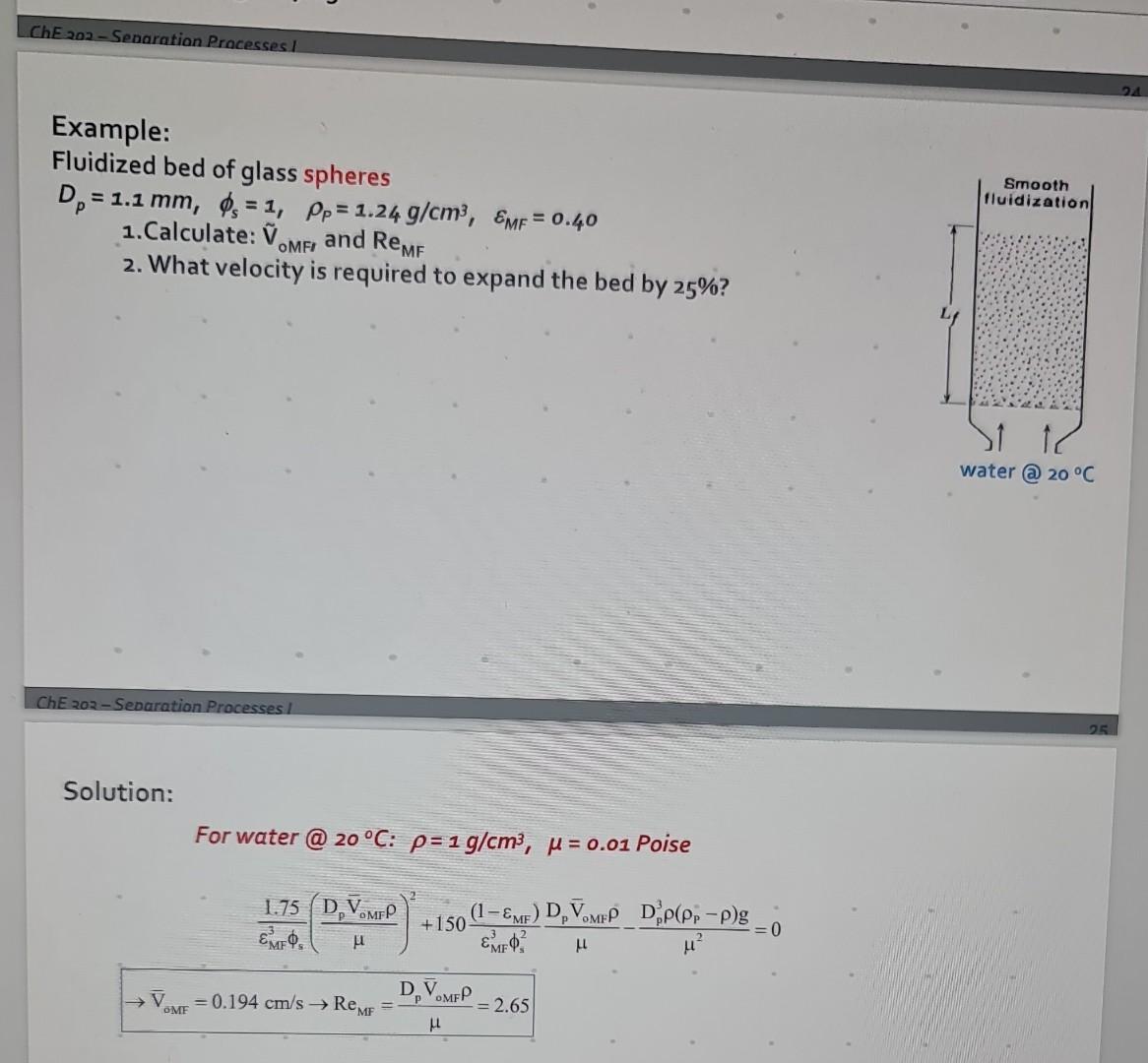 Solved Example: Fluidized bed of glass spheres Dp=1.1 | Chegg.com