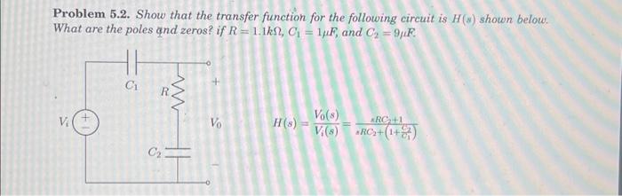 Solved Problem 5.2. Show that the transfer function for the | Chegg.com