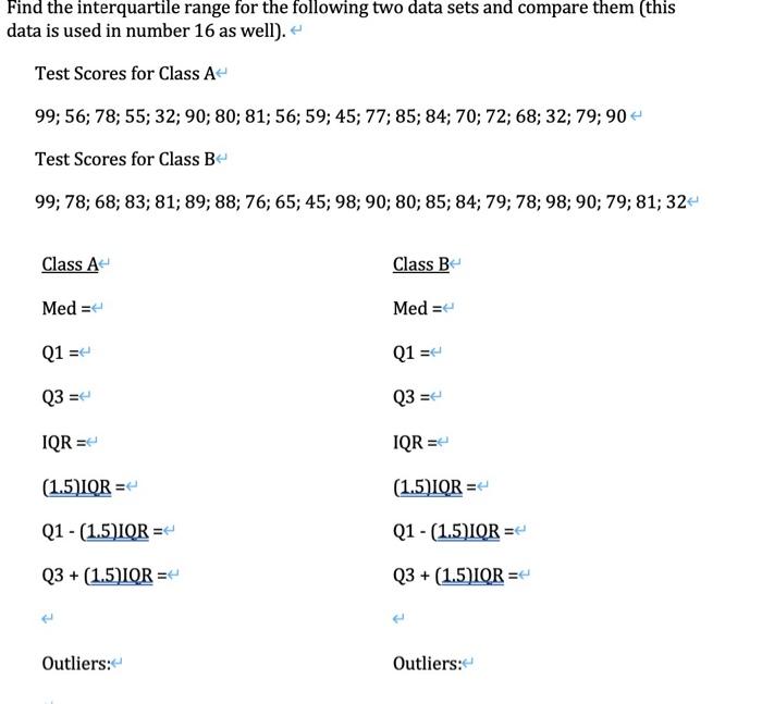 Solved Find the interquartile range for the following two | Chegg.com