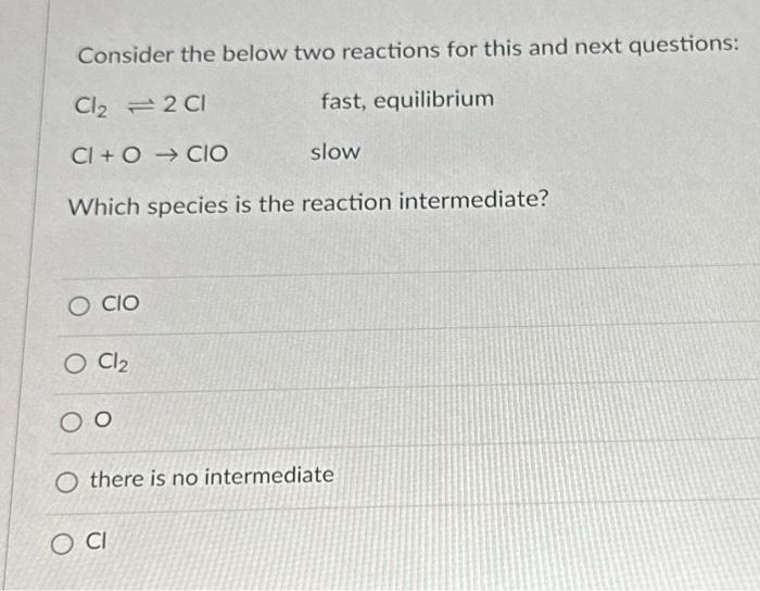 Consider the below two reactions for this and next | Chegg.com