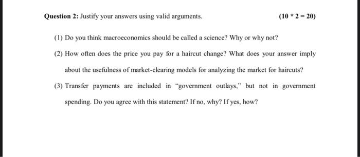 Solved Question 2: Justify your answers using valid | Chegg.com