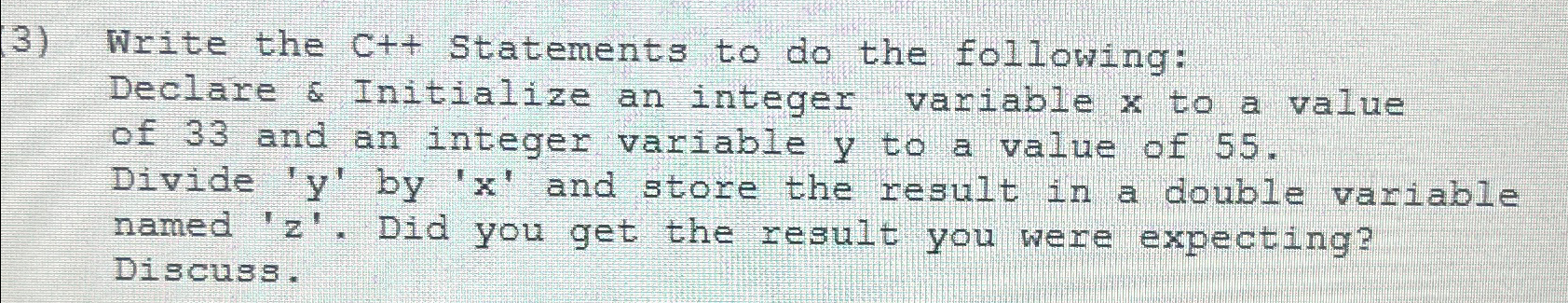 Solved Write the C++ ﻿Statements to do the following:Declare | Chegg.com