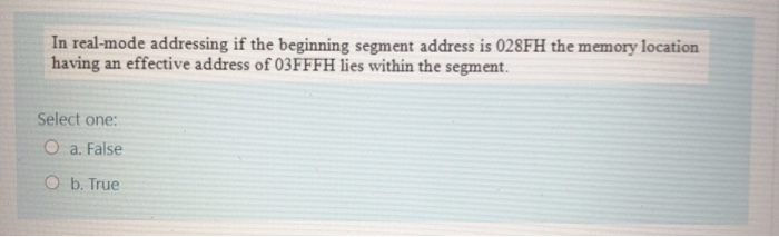 Solved In real-mode addressing if the beginning segment | Chegg.com