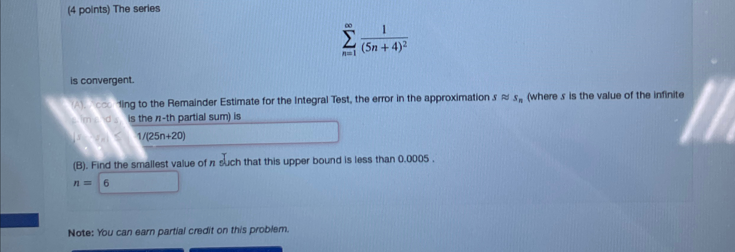 Solved (4 ﻿points) ﻿The series∑n=1∞1(5n+4)2is | Chegg.com