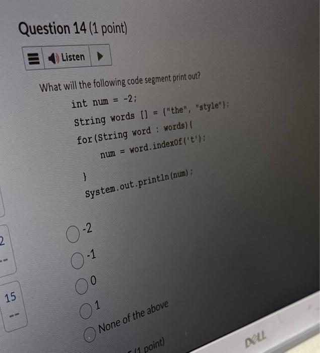 Solved What will the following code segment print out? int | Chegg.com