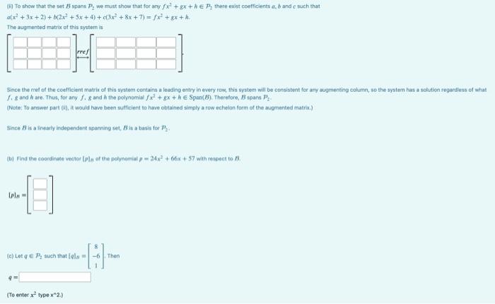 Solved Let B={x2+3x+2,2x2+5x+4,3x2+8x+7}⊆D2 (a) Prove that B | Chegg.com