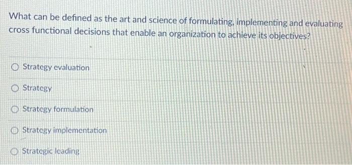 Solved What can be defined as the art and science of | Chegg.com