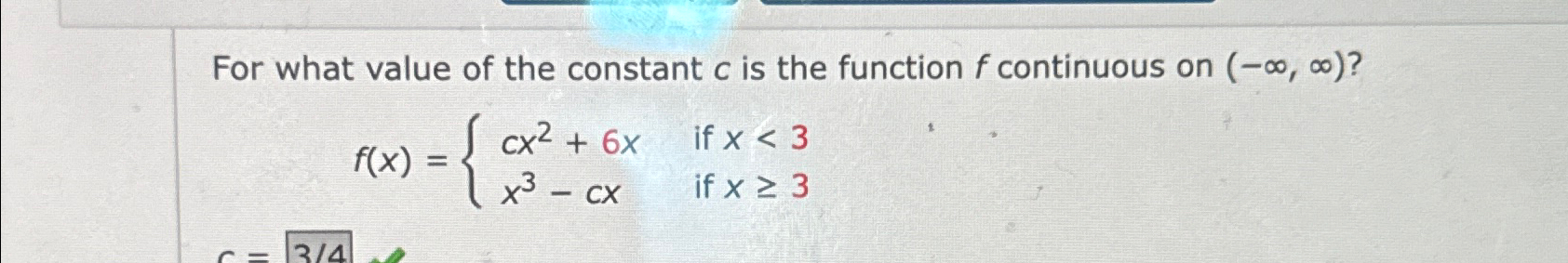 Solved For what value of the constant c ﻿is the function f | Chegg.com