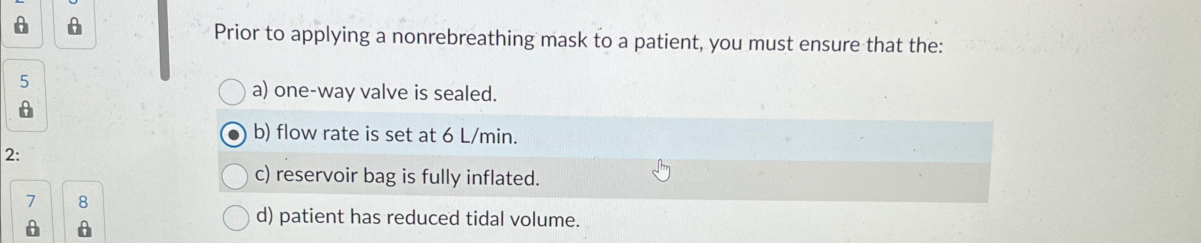 Solved Prior to applying a nonrebreathing mask to a patient, | Chegg.com