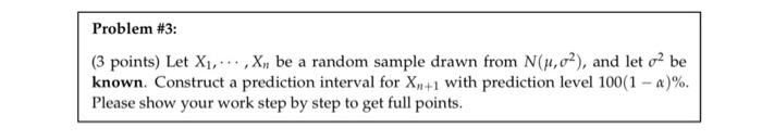 Solved Problem \#3: (3 points) Let X1,⋯,Xn be a random | Chegg.com