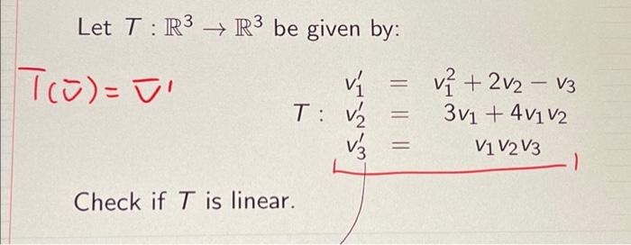 Solved Let \\( T: \\mathbb{R}^{3} \\rightarrow | Chegg.com Solved Let \\( T: \\mathbb{R}^{3} \\rightarrow | Chegg.com