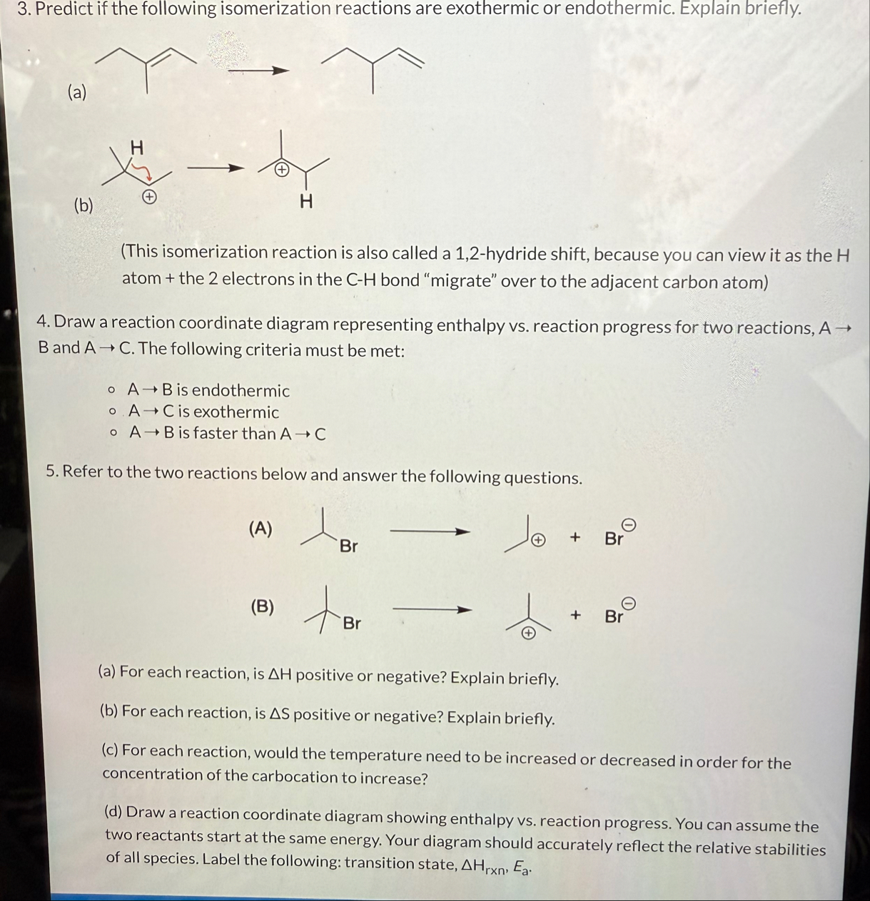 Solved Predict if the following isomerization reactions are | Chegg.com