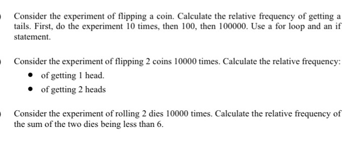 Solved Consider the experiment of flipping a coin. Calculate | Chegg.com